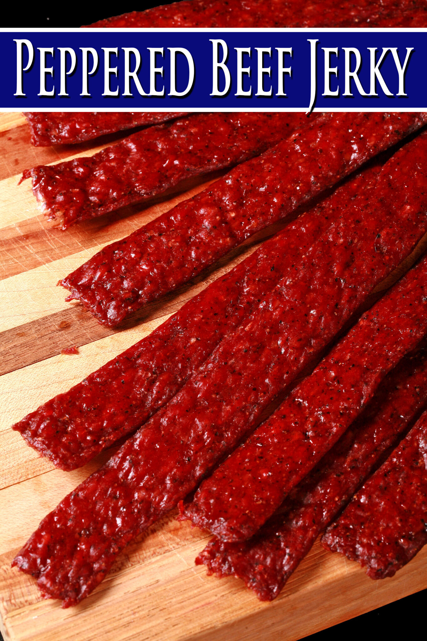 Peppered Beef Jerky Recipe [Ground Beef Jerky] - Dried and Tasty